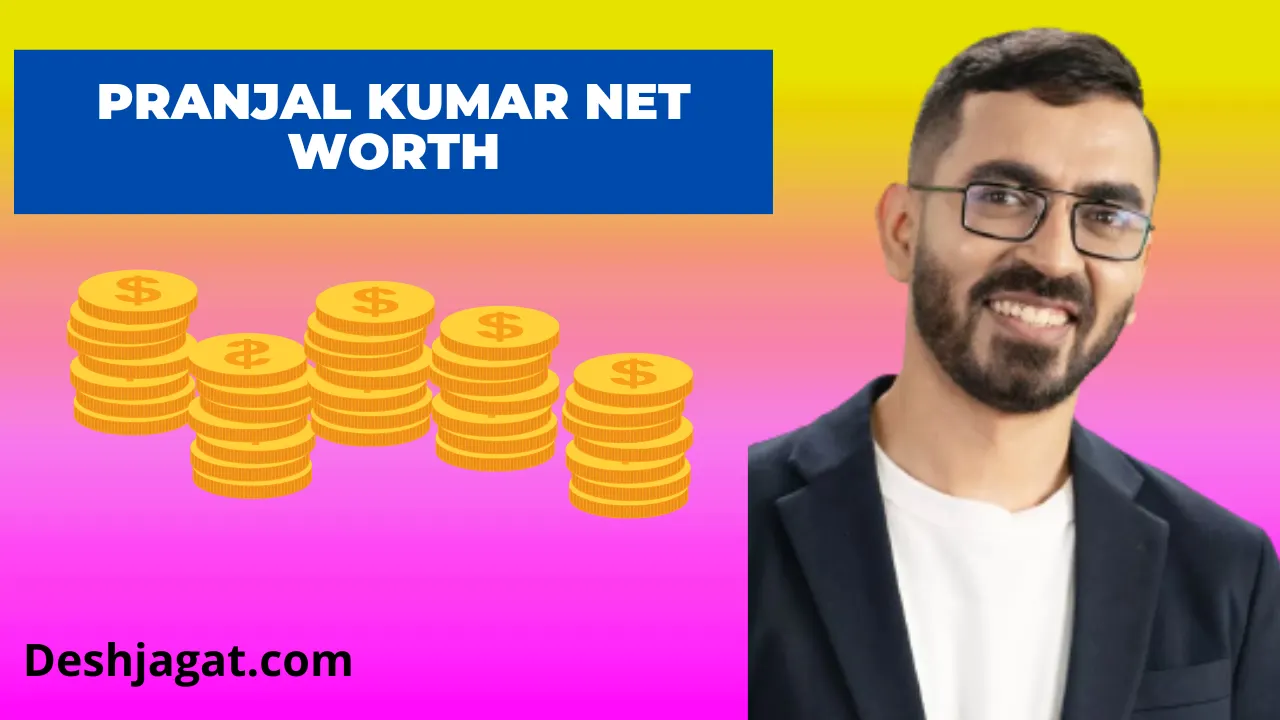 Pranjal Kumar Net Worth 2023: Salary, Annual, Age - Deshjagat Pranjal Kumar Net Worth 2023: Salary, Annual, Age - Deshjagat