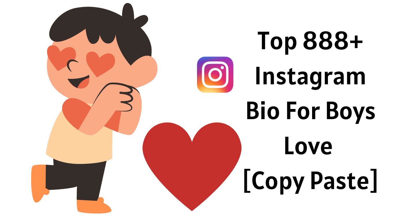 Top 888 Instagram Bio For Boys Love Copy Paste Deshjagat top-888-instagram-bio-for-boys-love-copy-paste-deshjagat